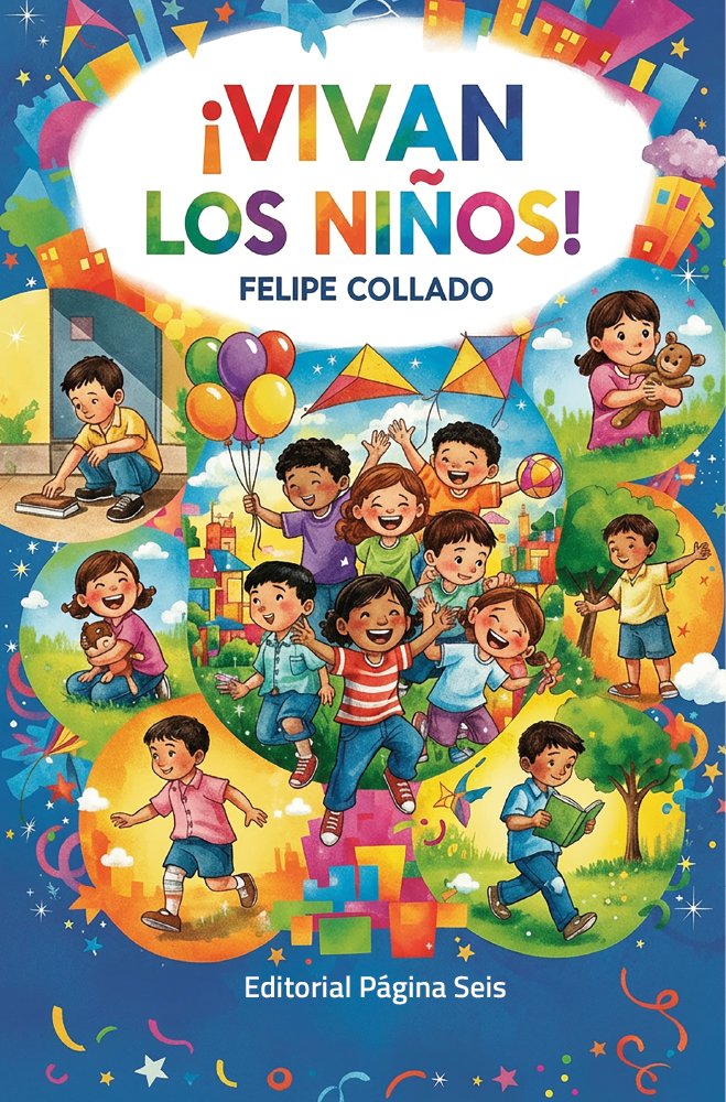 ¡Vivan los niños! – Editorial Página Seis